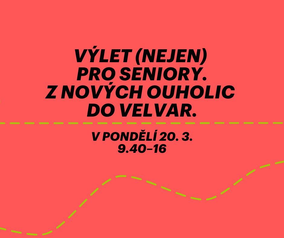 Výlet pro seniory. Z Nových Ouholic do Velvar. | Praha 6